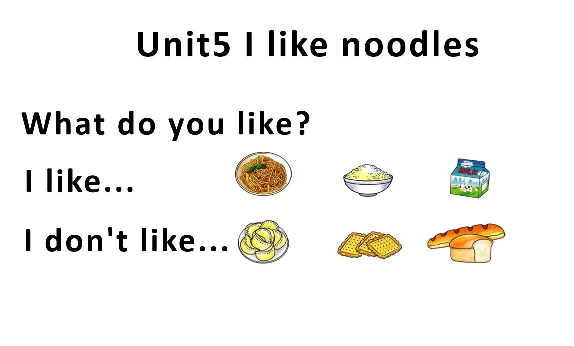 Unit 5 I like noodles