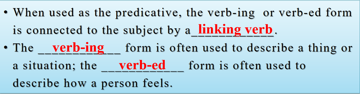Verb-ing and verb-ed forms as predicatives